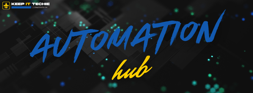 Automation Hub | KeepItTechie Documentation Site